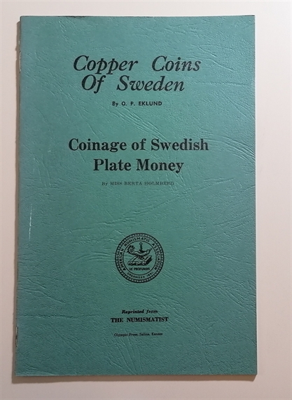 O.P. Eklund & B. Holmberg - The Copper Coins of Sweden & Coinage of ...